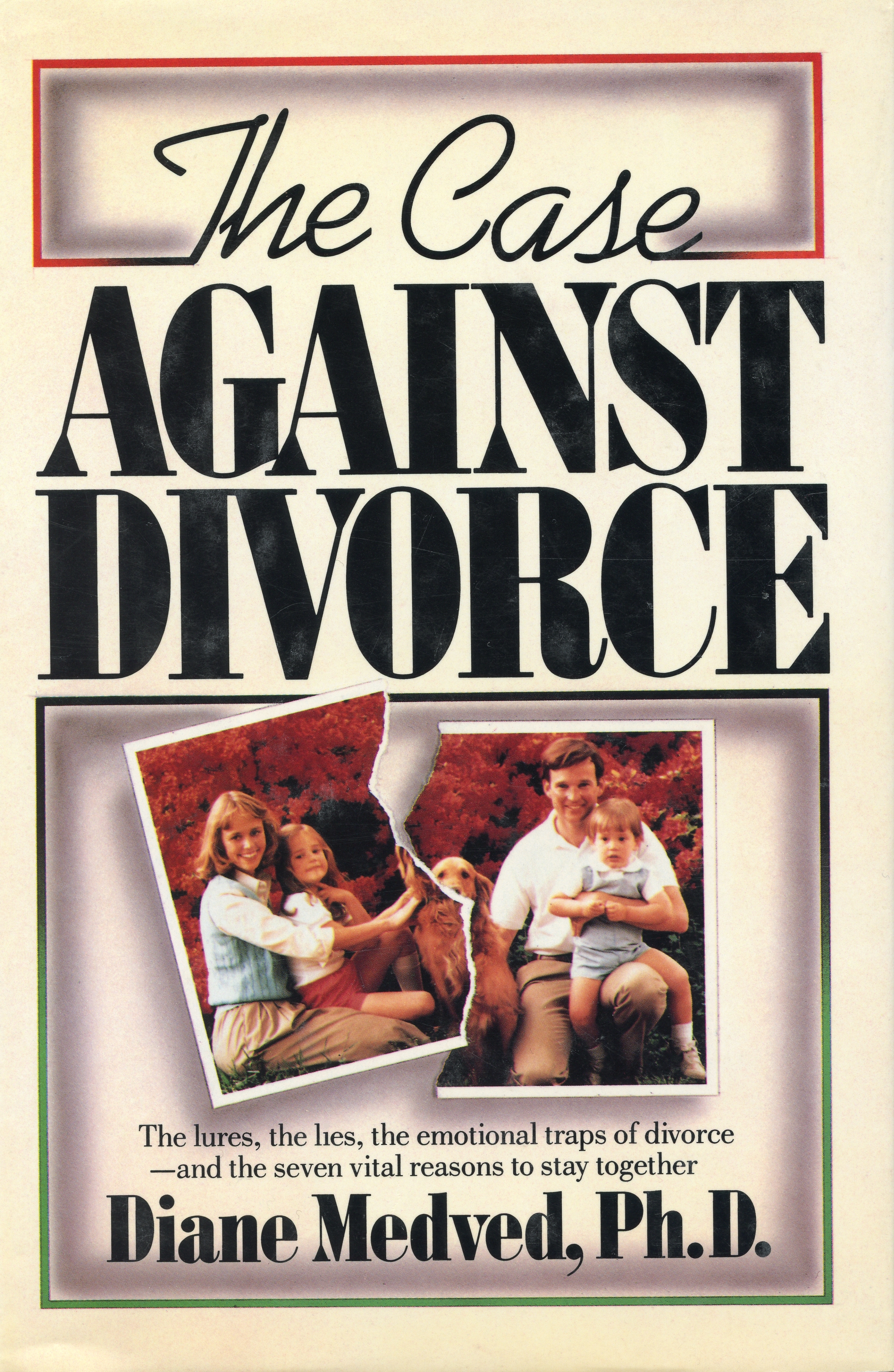 A Famous Divorce & How Emotion Trumps Logic – Dr. Diane Medved